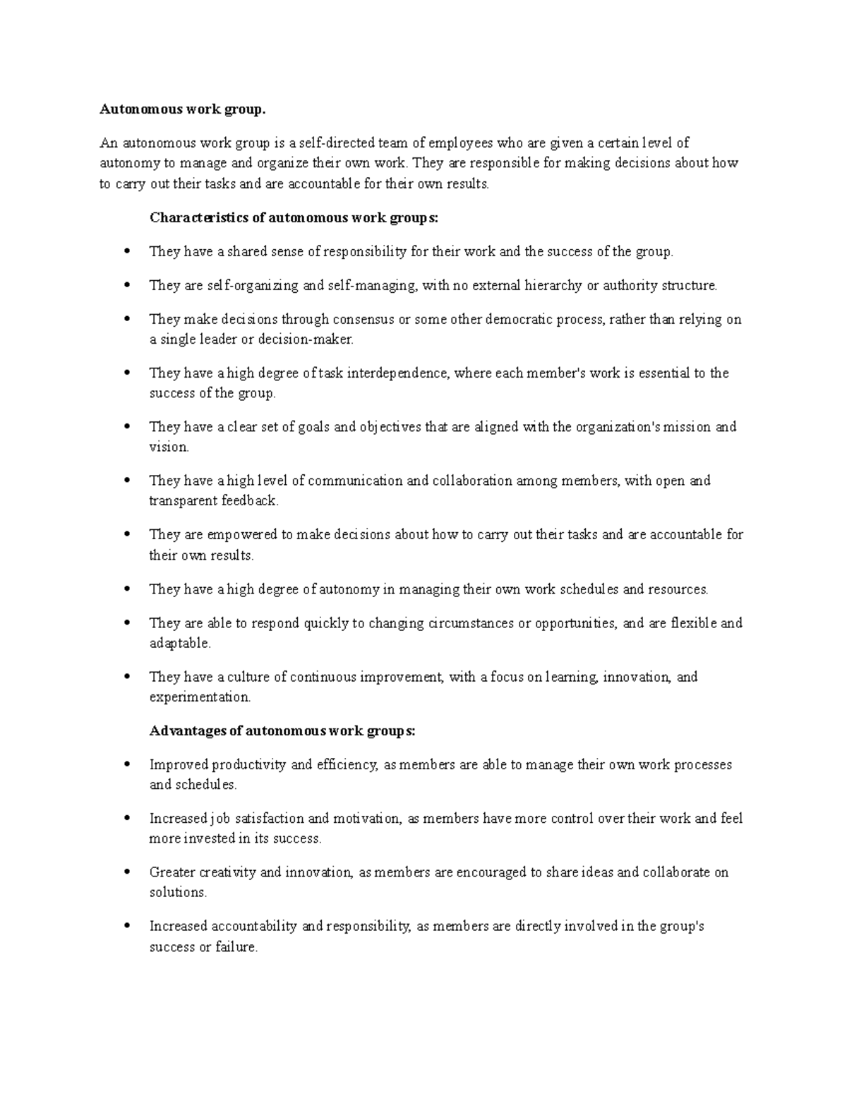 Autonomous work group 2 - An autonomous work group is a self-directed ...