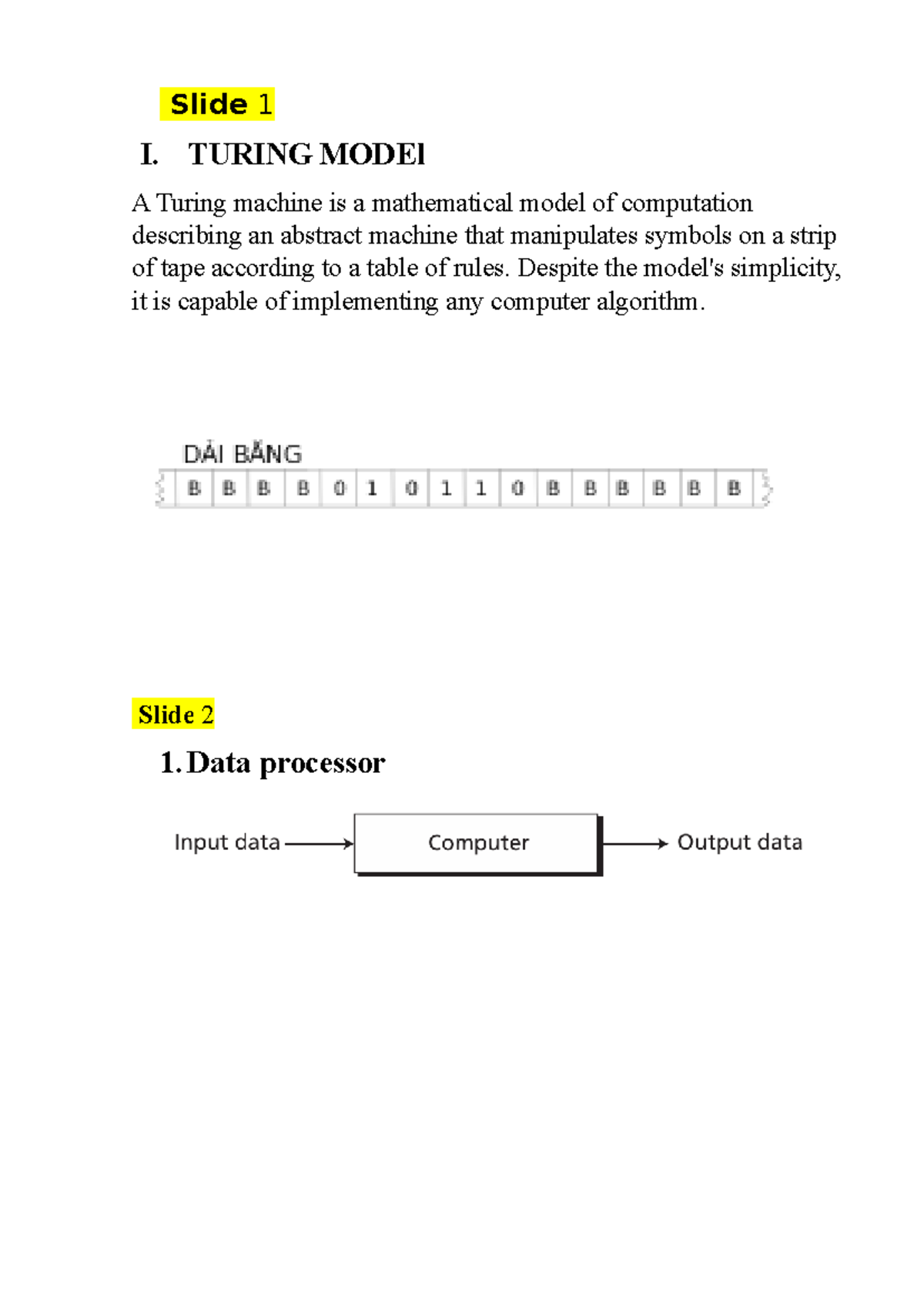 Csi145 - thuyết trình csi - Slide 1 I. TURING MODEl A Turing machine is ...