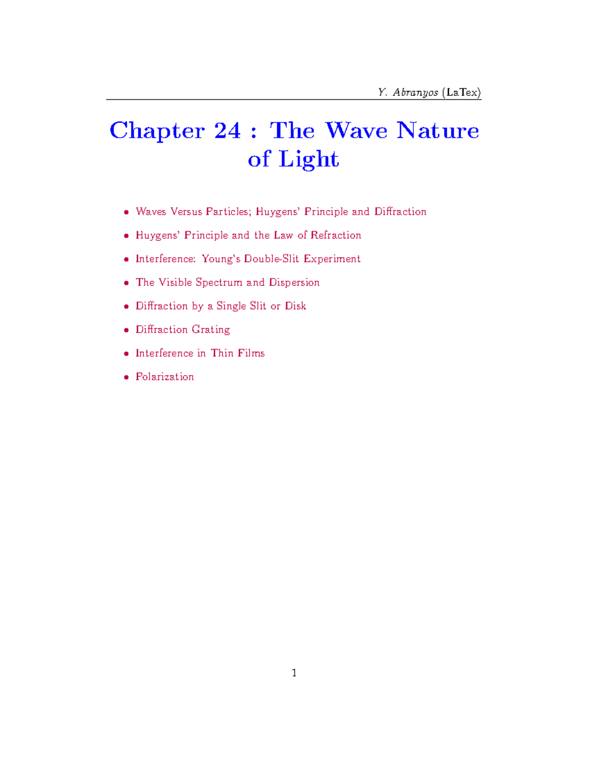 Lecture 24 - The Wave Nature of Light - Chapter 24 : The Wave Nature of ...