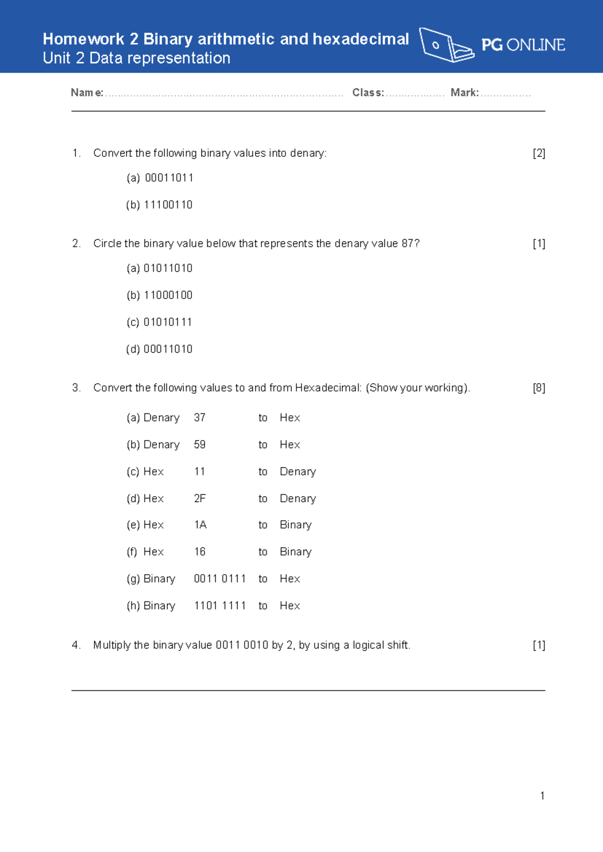 T2 Homework 2 - hdidhfjsbfjdjxxp - Homework 2 Binary arithmetic and hexadecimal Unit 2 Data ...