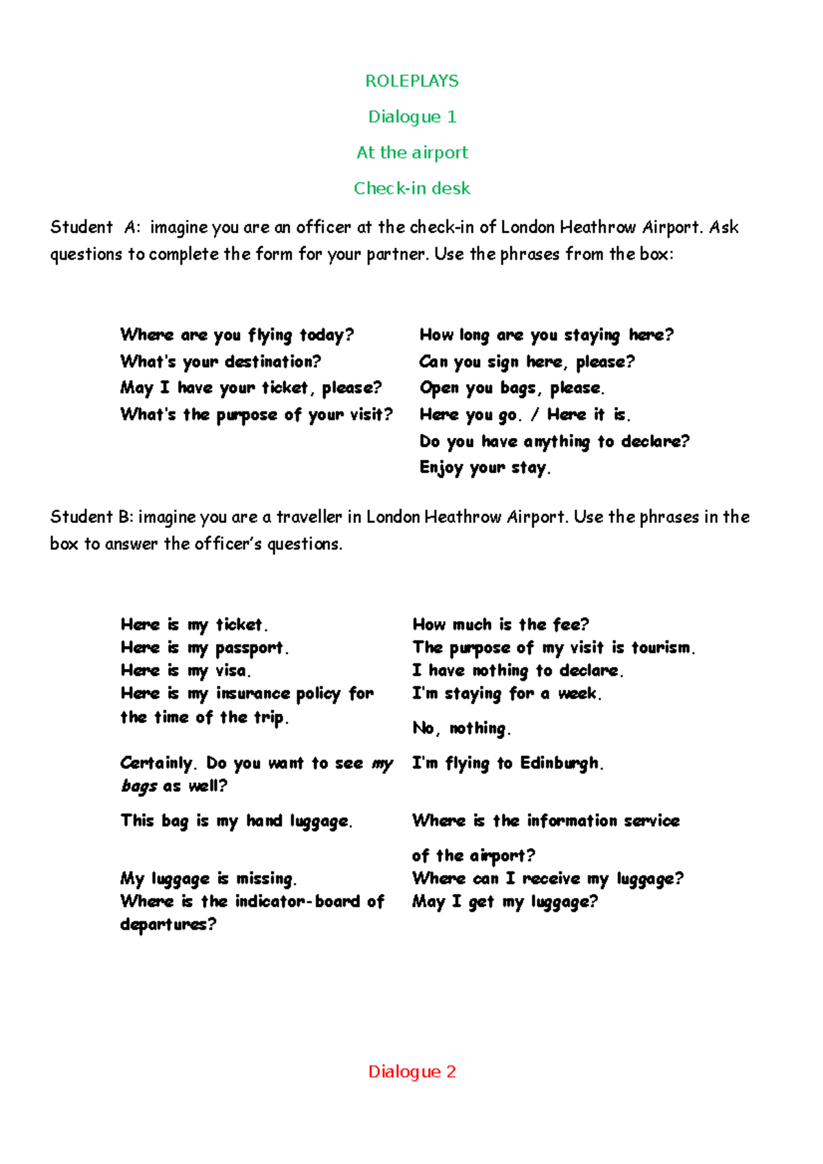 ROLE- Plays - ROLEPLAYS Dialogue 1 At the airport Check-in desk Student ...