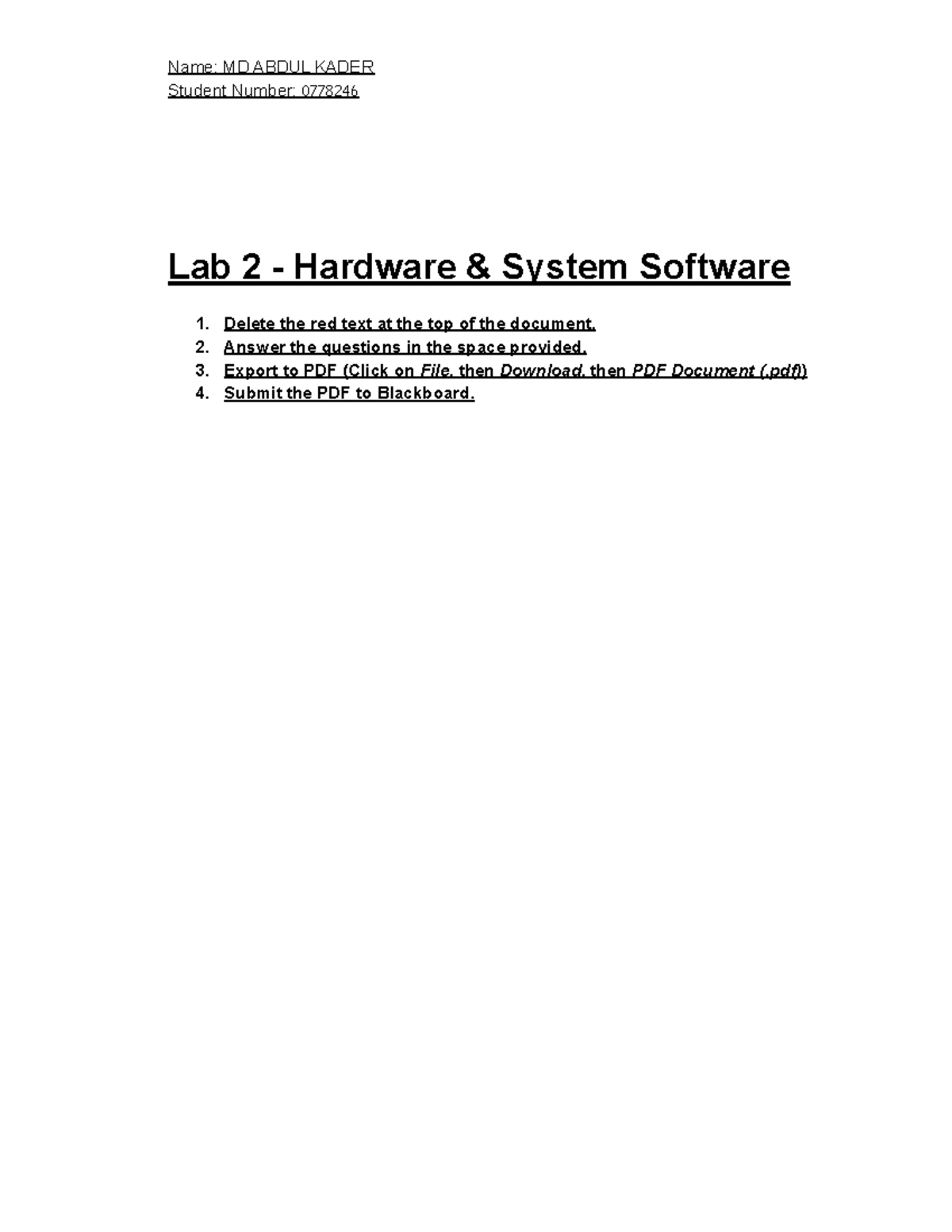 Copy of Lab 2 - Hardware & System Software - Name: MD ABDUL KADER Student Number: 0778246 Lab 2 ...