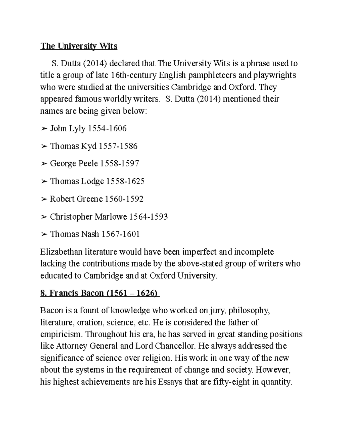 Elizabethan Writers - The University Wits S. Dutta (2014) declared that ...