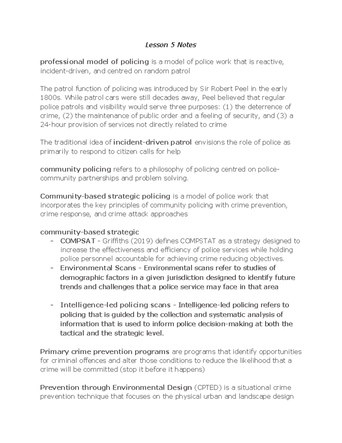 Lesson 5 Notes - Lesson 5 Notes professional model of policing is a ...