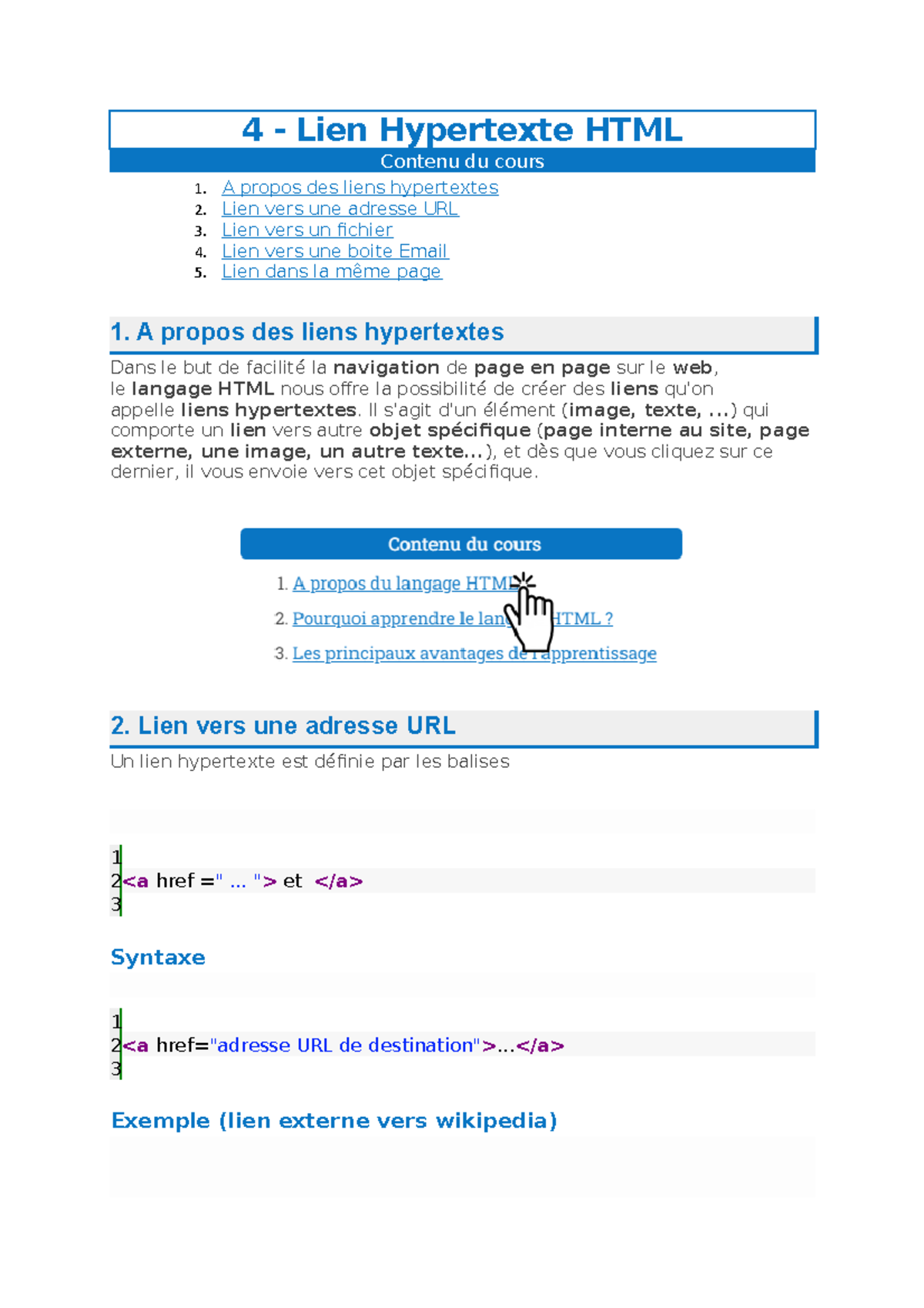 4 - Lien Hypertexte HTML - 4 - Lien Hypertexte HTML Contenu du cours A propos des liens ...