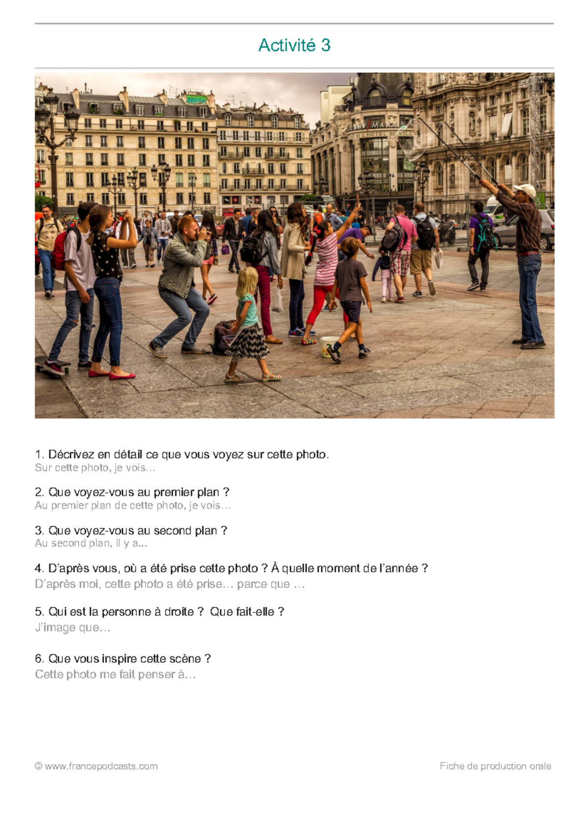 Activité-4 - Actividad expresión oral - © francepodcasts Fiche de ...