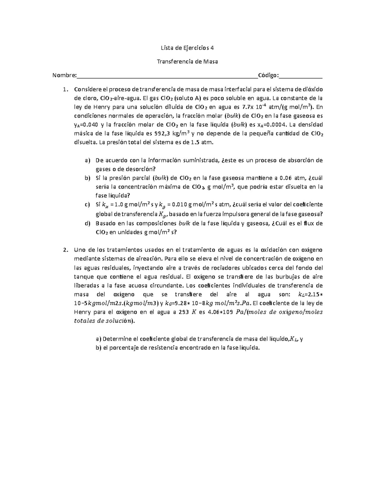 Lista de Ejercicios 2 parcial 2 - Lista de Ejercicios 4 Transferencia de Masa - Studocu