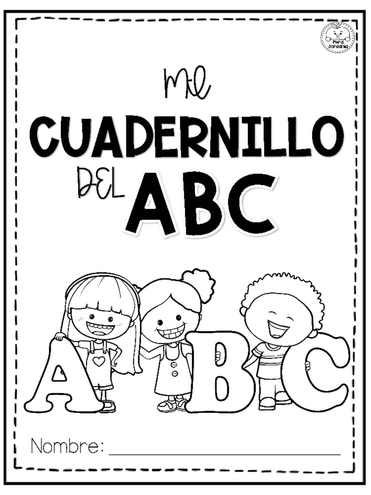 595796531 Cuadernillo ABC 1 - MI CUADERNILLO DEL Jordania Mtra. Nombre