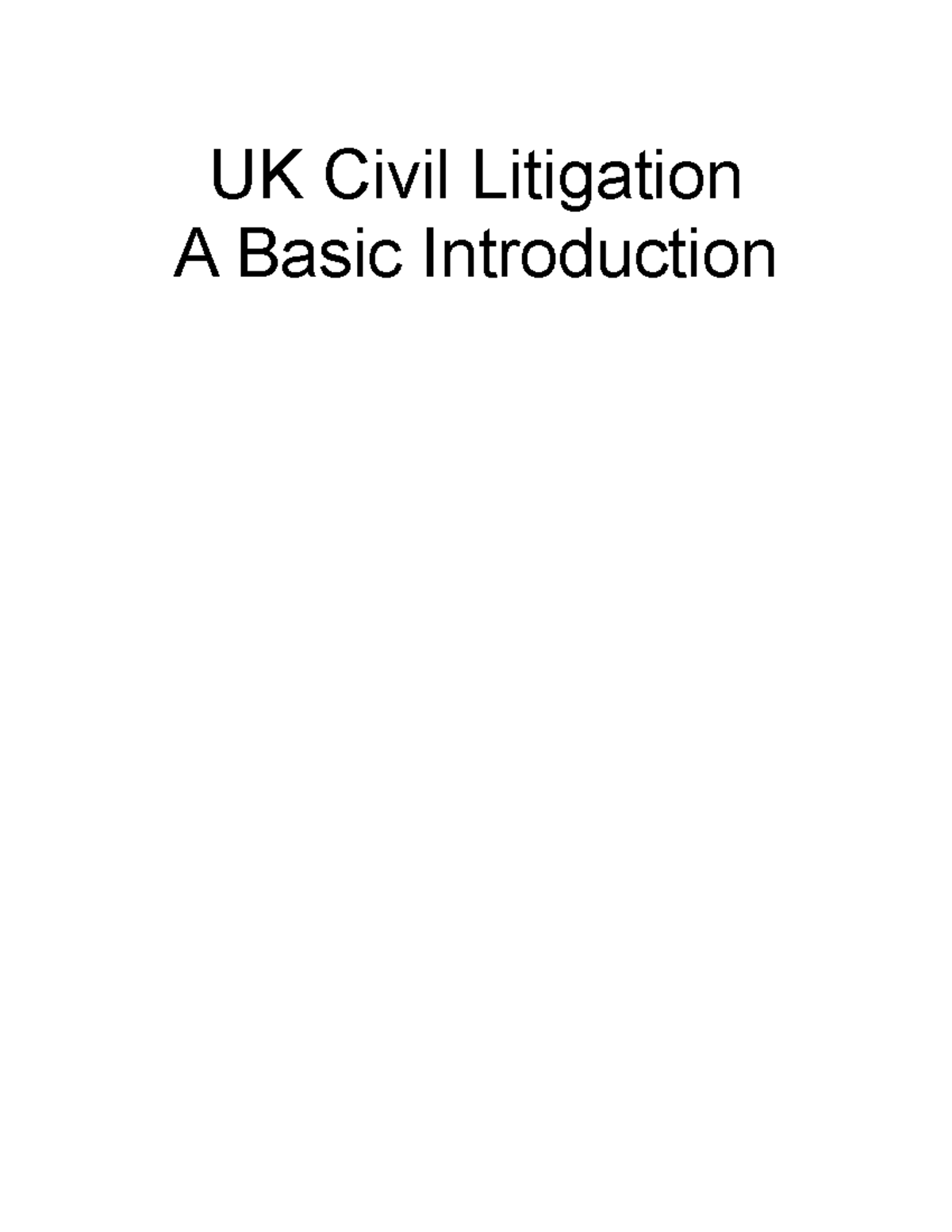Lecture 8 Civil Litigation and the Expert Witness - UK Civil Litigation ...
