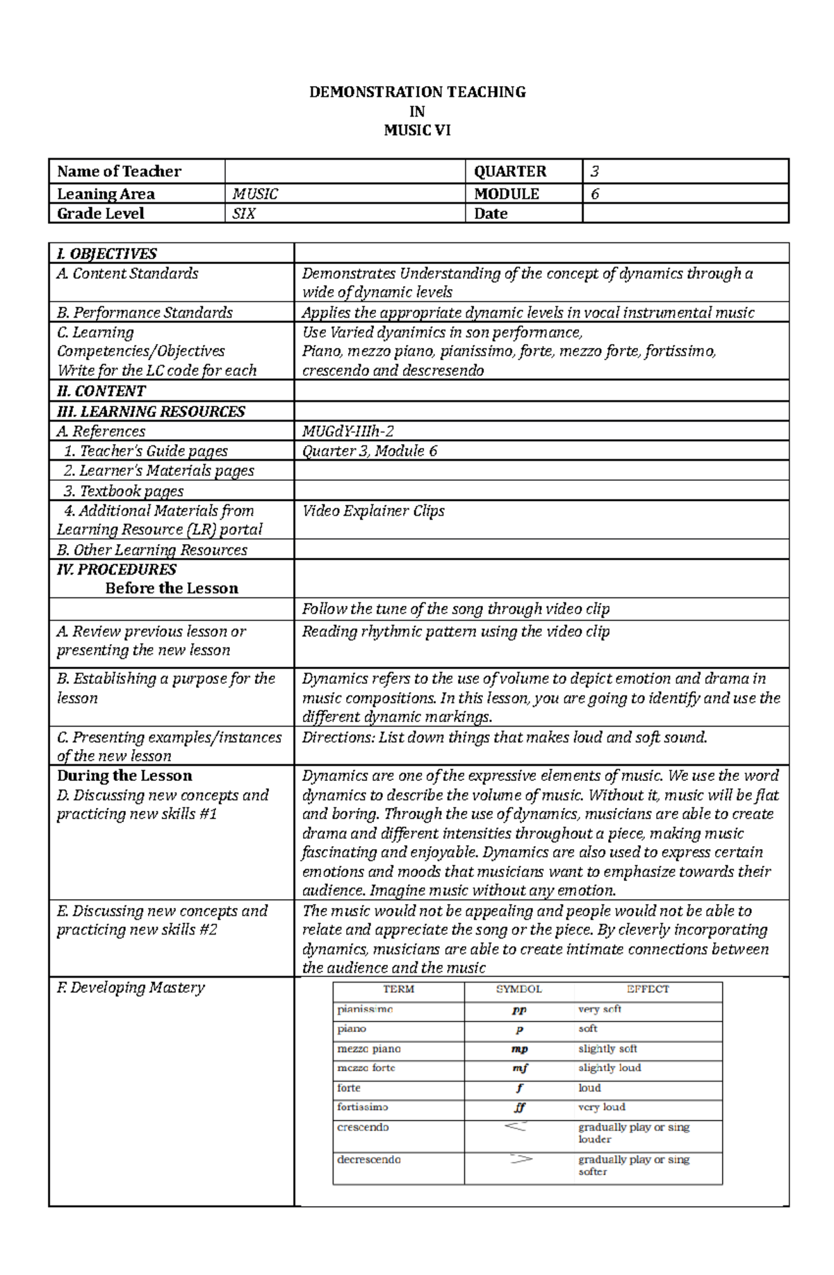 DLP Varied Dynamics OF SONG - DEMONSTRATION TEACHING IN MUSIC VI Name of Teacher QUARTER 3 ...