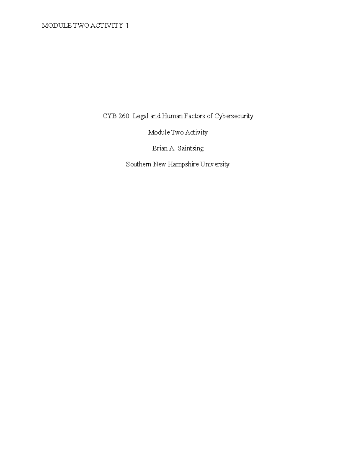 CYB 260 Activity One Brian Saintsing.docx - MODULE TWO ACTIVITY 1 CYB ...