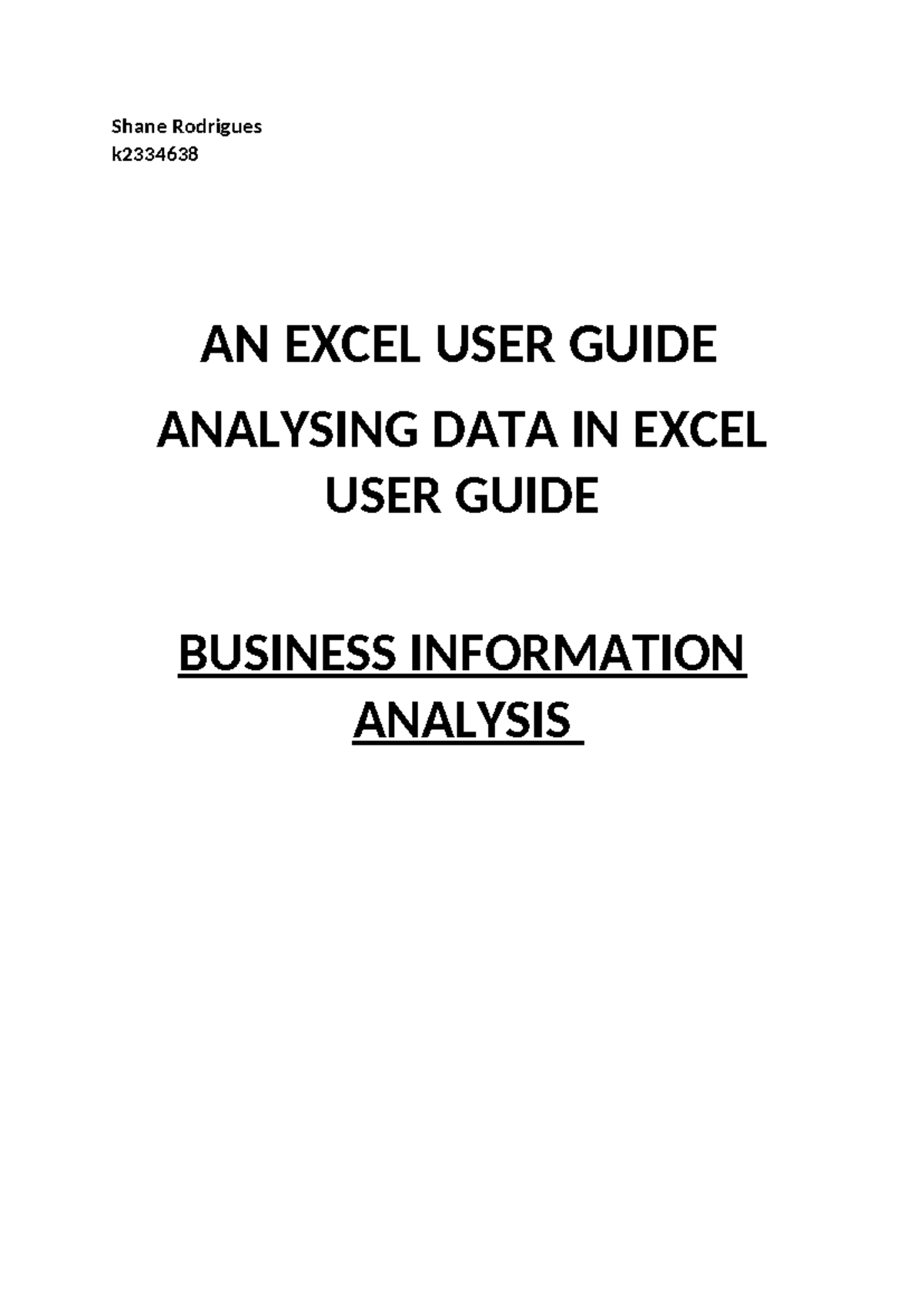 An+Excel+User+Guide. 13 March 2024 - Shane Rodrigues k AN EXCEL USER ...