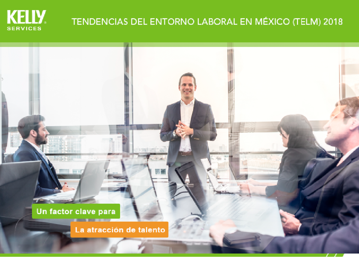Reporte Tendenciasdel Entorno Laboralen Mexico TELM 2018 - PANORAMA EN ...