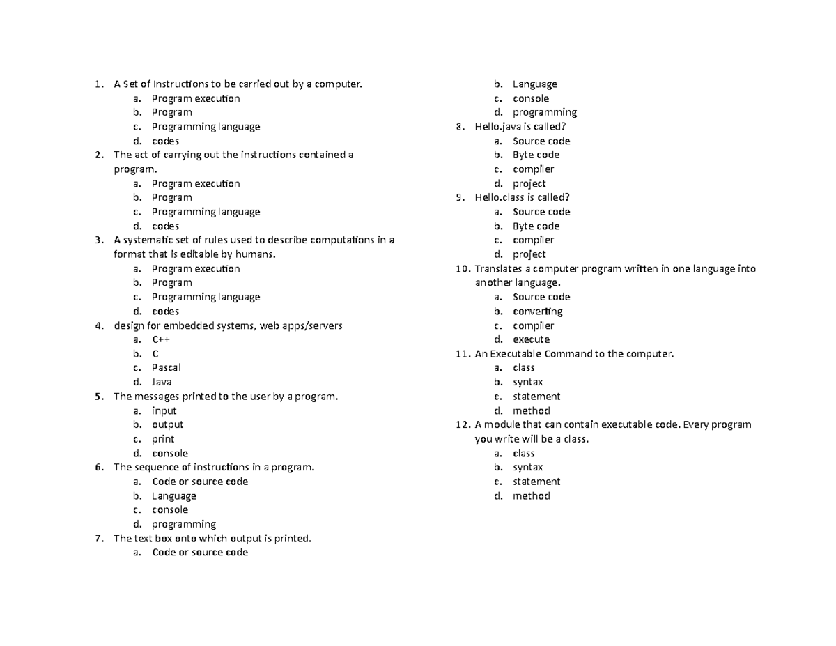 Prelim quiz no a - reviewer - A Set of Instructions to be carried out ...