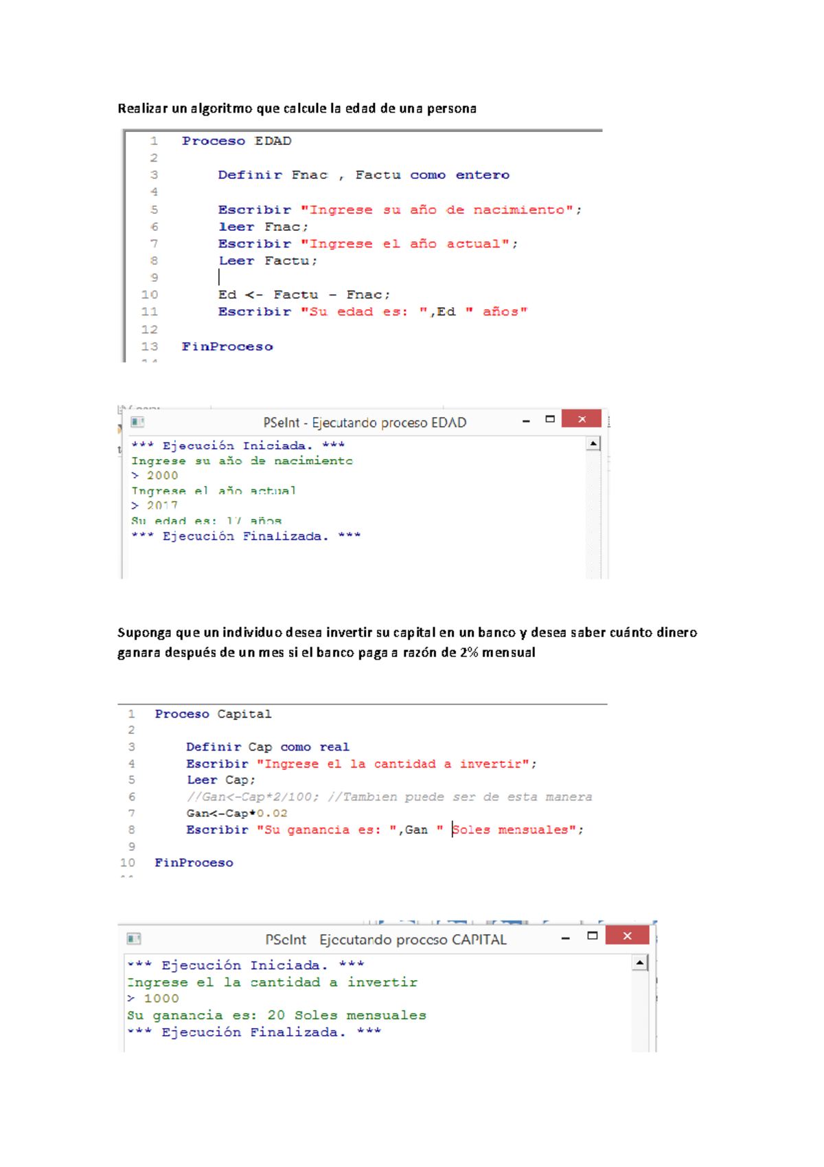 Apoyo 4 ejercicios - algoritmo ejercicio - Realizar un algoritmo que ...