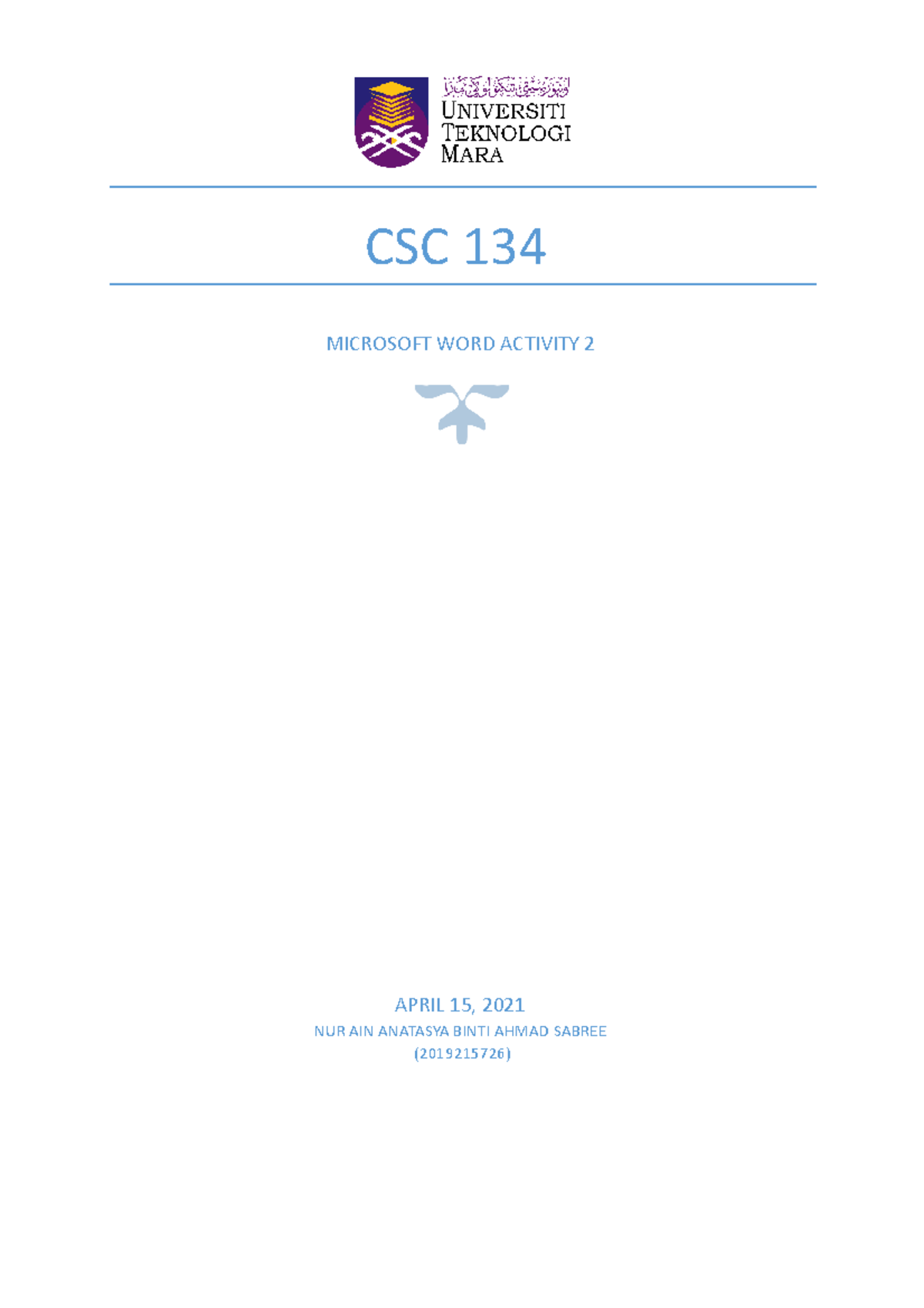 Activity 2 - CSC 134 MICROSOFT WORD ACTIVITY 2 APRIL 15, 2021 NUR AIN ...
