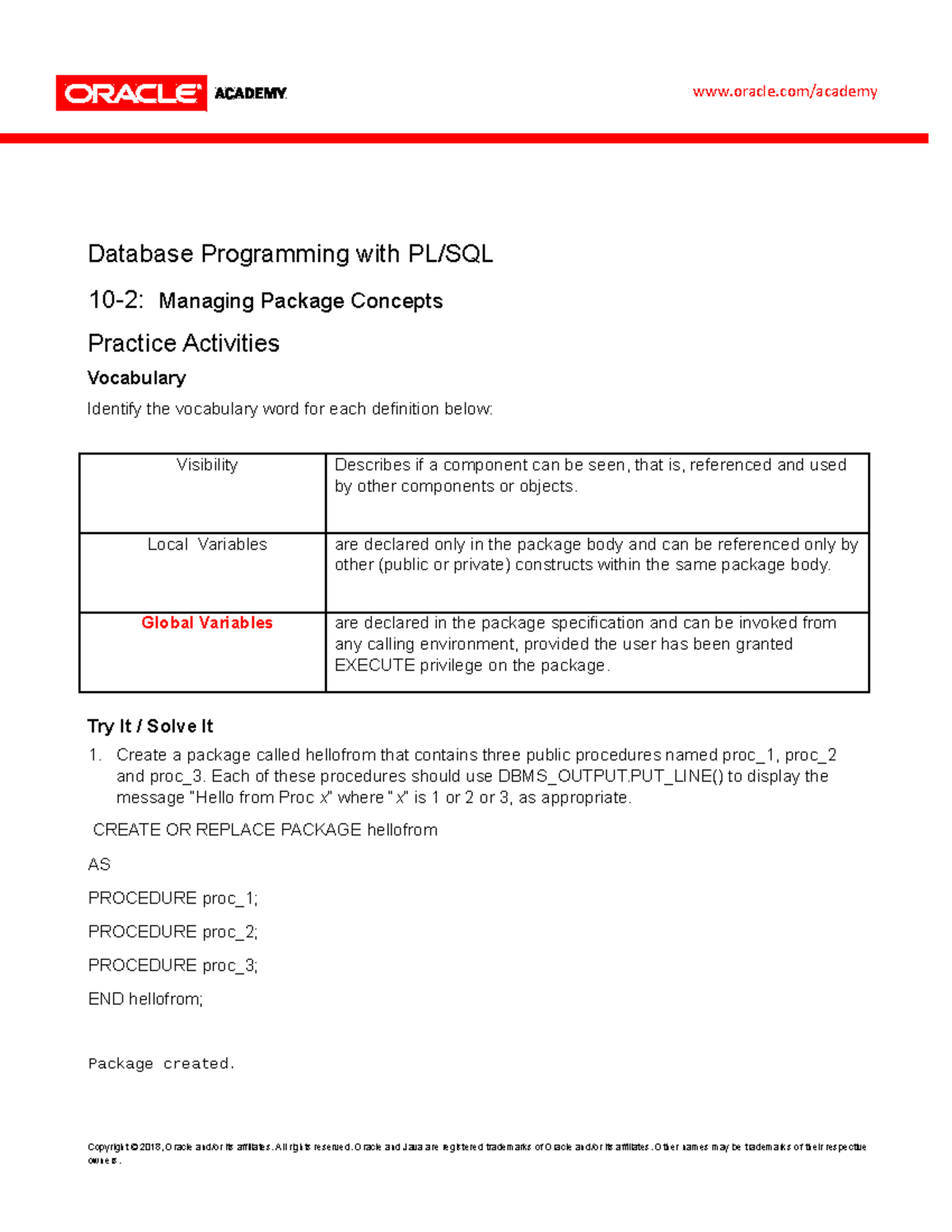 Plsql 10 2 Practice Complete - Database Programming with PL/SQL 10-2 ... Plsql 10 2 Practice Complete - Database Programming with PL/SQL 10-2 ...