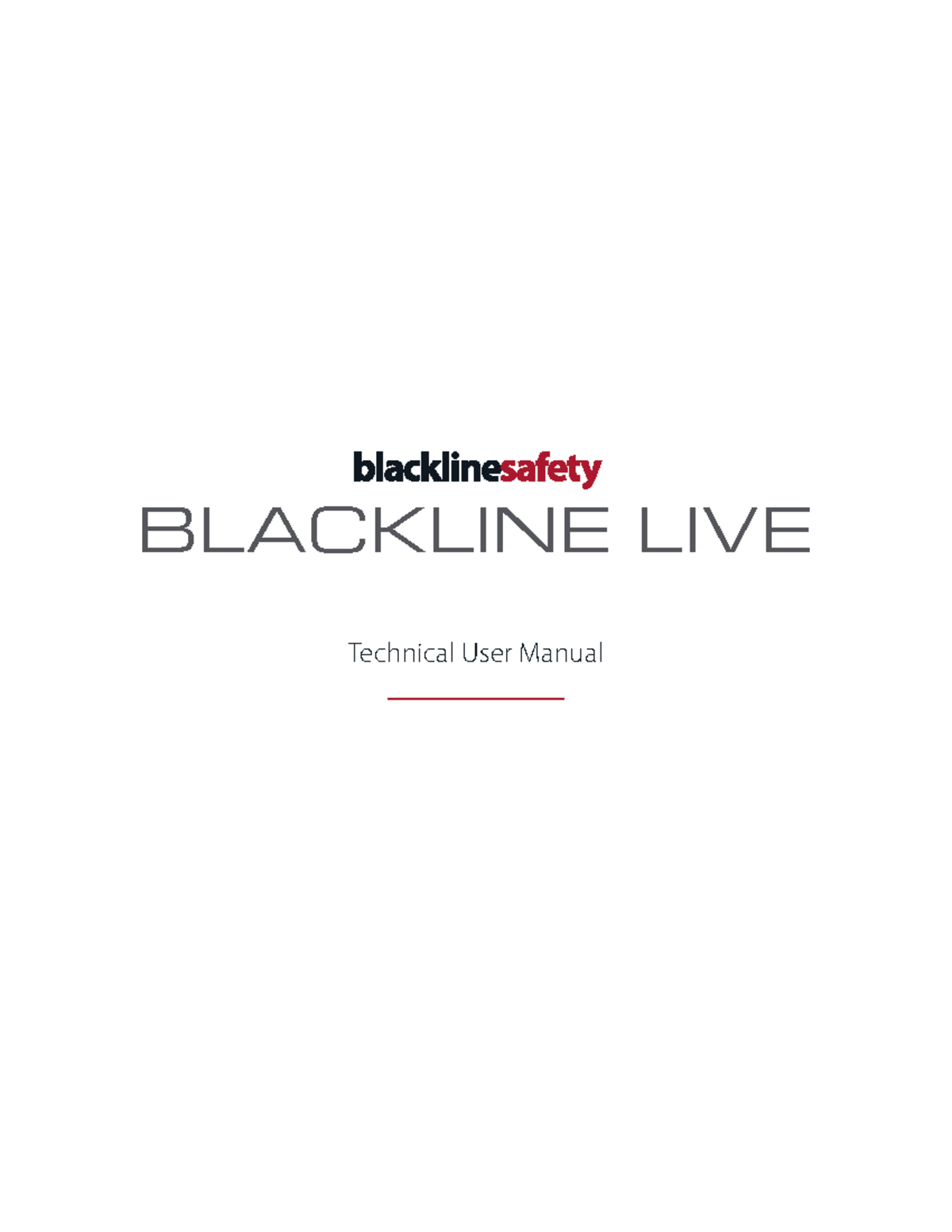 Blackline Live Technical User Manual R1 - Technical User Manual BLACKLINE LIVE II || BLACKLINE ...