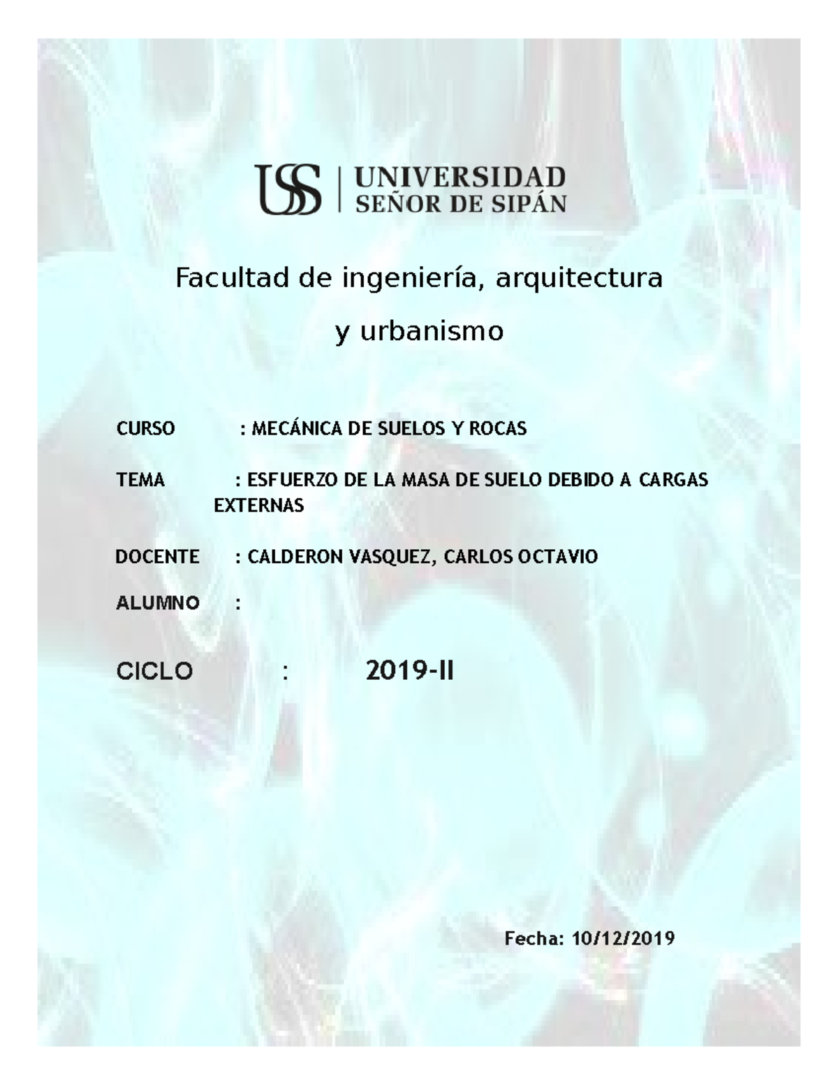 Esfuerzo DE LA MASA DE Suelo Debido A Cargas Externas - Facultad de ingeniería, arquitectura y ...
