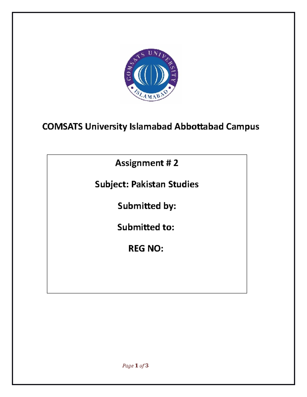 Pak studies Assignment 2 - COMSATS University Islamabad Abbottabad Campus Page 1 of 3 Assignment ...