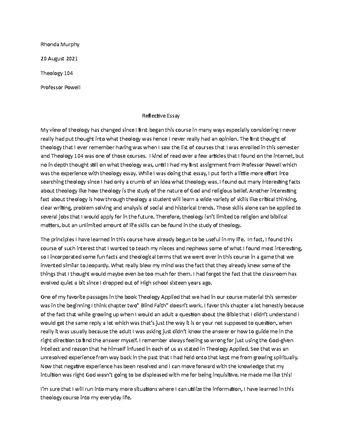 Reflection essay - Grade: B - Rhonda Murphy 20 August 2021 Theology 104 ...