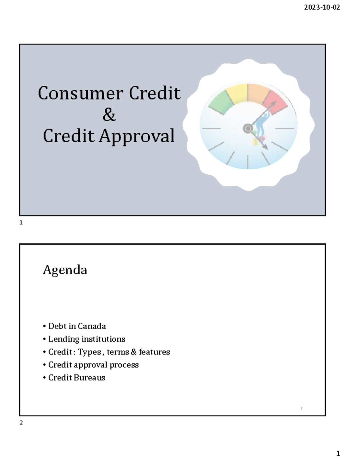 Week # 5 Consumer Credit and Credit Approval - Consumer Credit & Credit ...