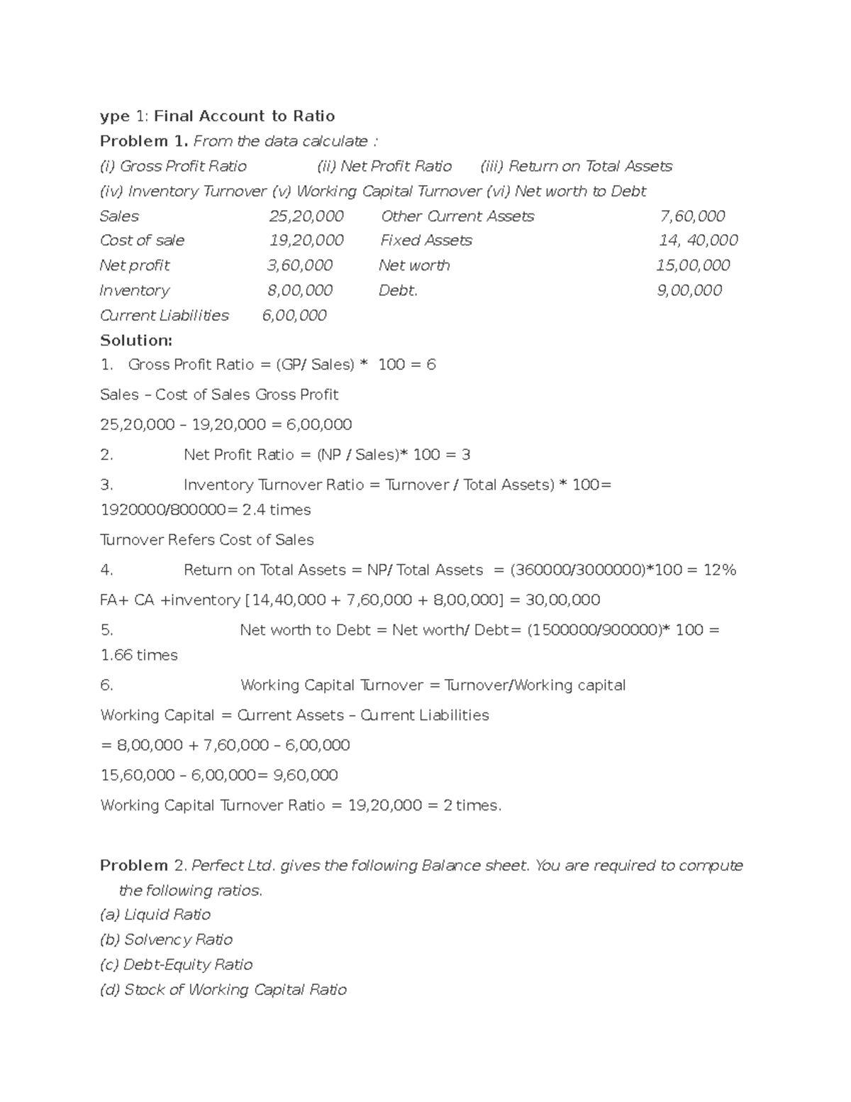 Ratio analysis Problems and solutions - ype 1: Final Account to Ratio Problem 1. From the data ...