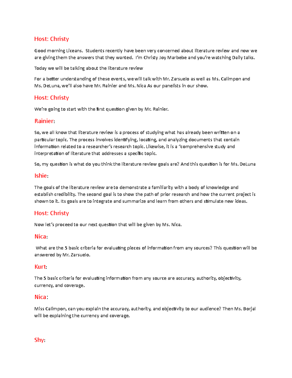 Script - Host: Christy Good morning Liceans. Students recently have ...