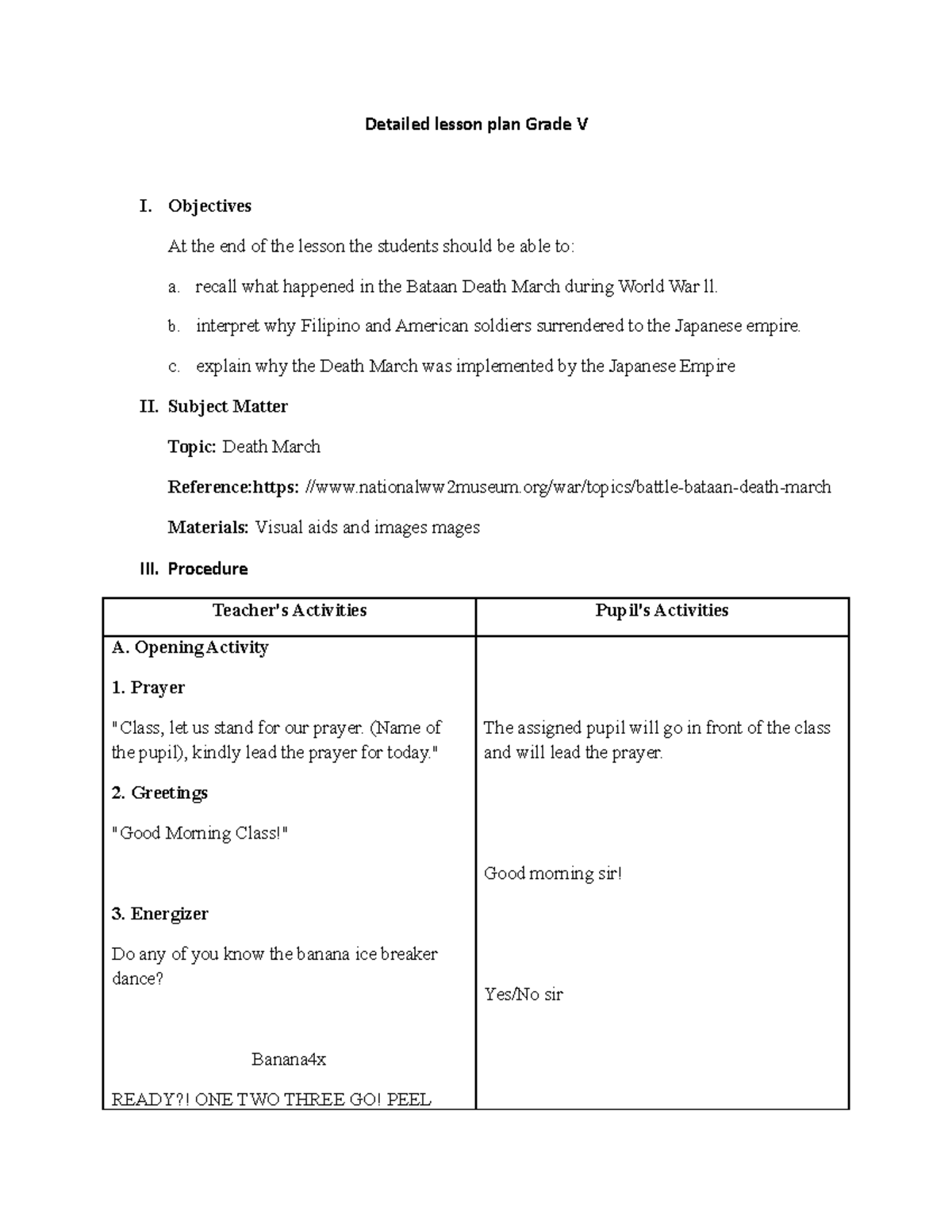 Death March - Detailed lesson plan Grade V I. Objectives At the end of ...