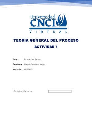 ACT 1 Teoria general del proceso - LICENCIATURA EN DERECHO ALUMNO: EDUARDO ENRIQUE MONTEJO ...