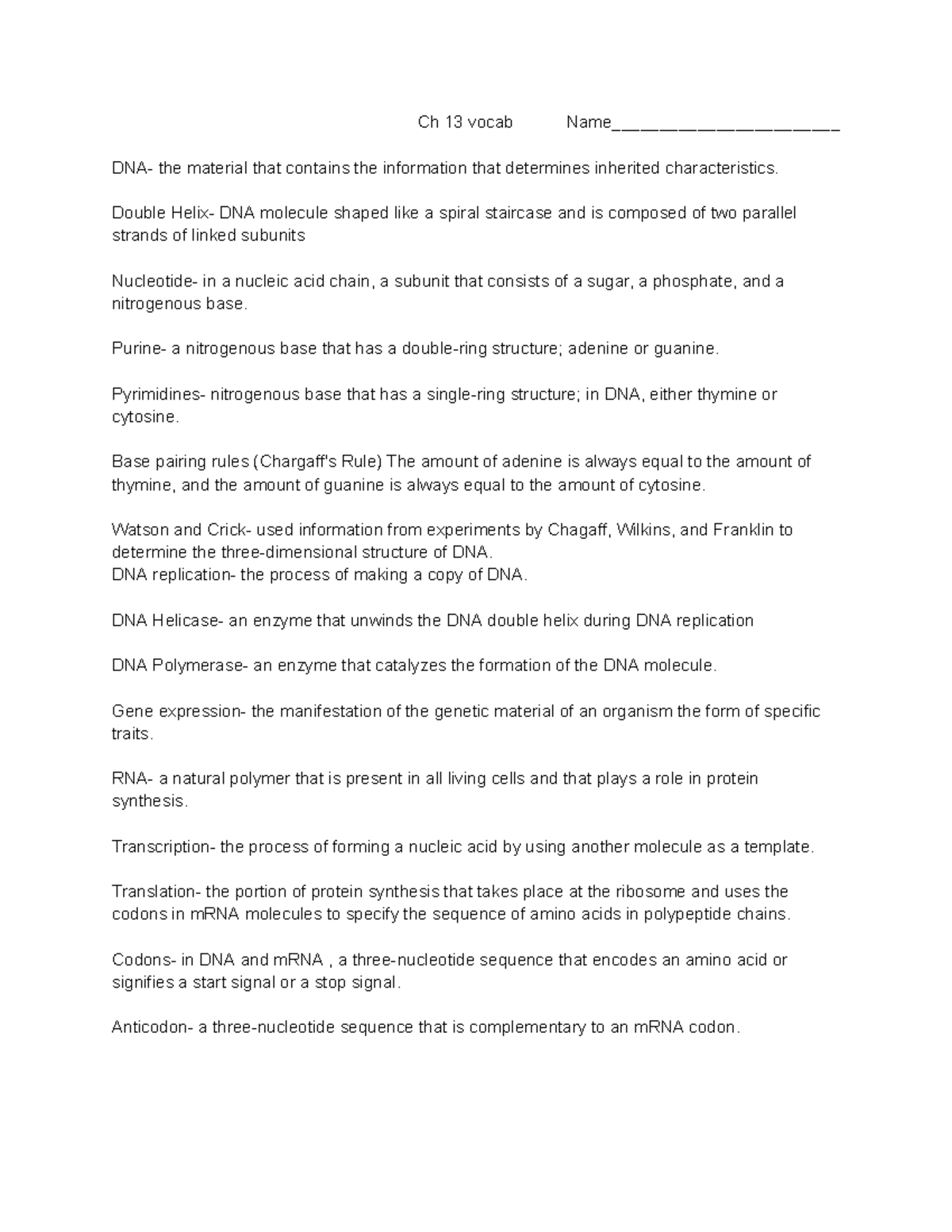 DNA Vocabulary - Ch 13 vocab Name________________________ DNA- the ...