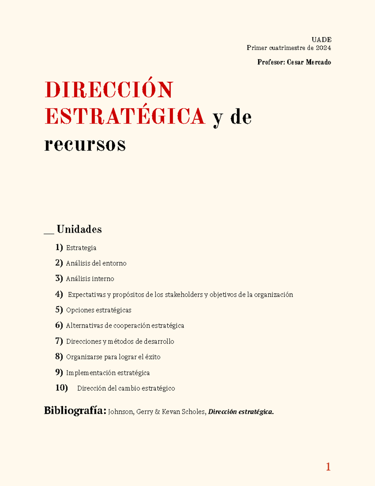 Parcial 1- Direccion Estrategica - UADE Primer cuatrimestre de 2024 Profesor: Cesar Mercado ...
