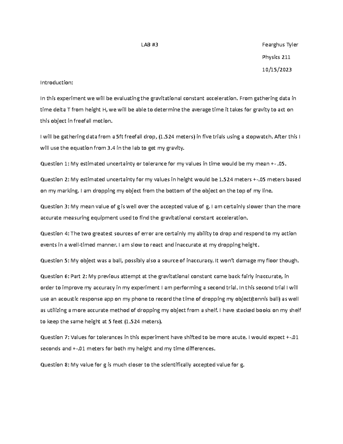 LAB - Lab - LAB #3 Fearghus Tyler Physics 211 10/15/ Introduction: In ...