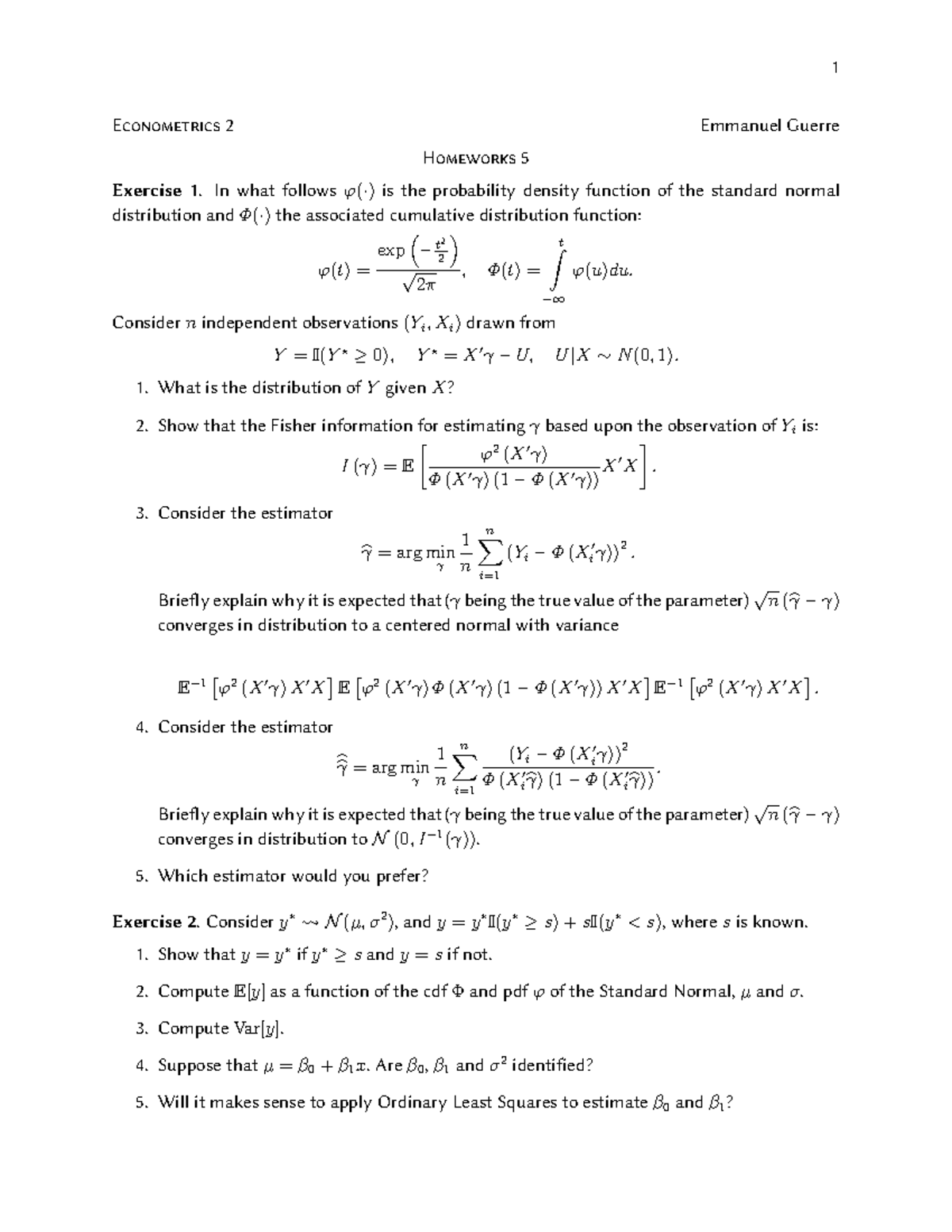 Hmk5 - hmw5 - Econometrics 2 Emmanuel Guerre Homeworks 5 Exercise 1. In what follows φ(·) is the ...