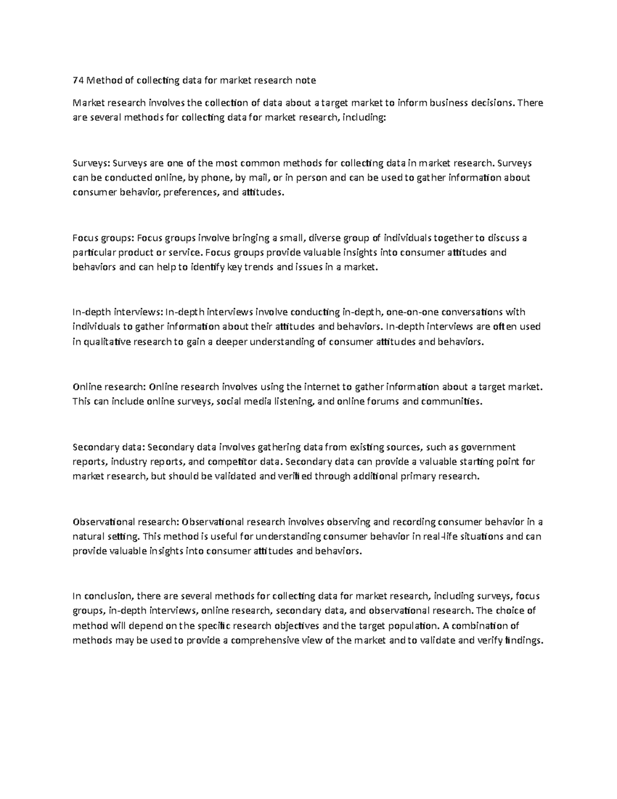 74 Method of collecting data for market research note - There are ...