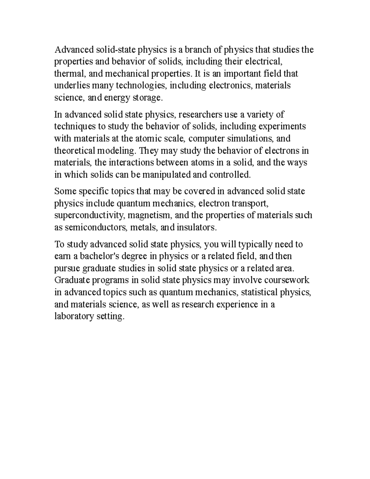 Advanced solid-state physics - It is an important field that underlies many technologies ...