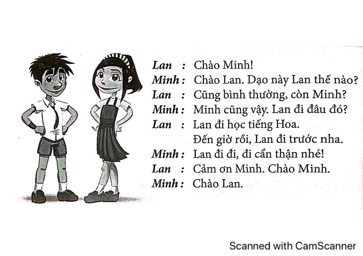 Bài tập tieng Viet - Lan : Chào Minh! Minh : Chào Lan. Dao nay Lan the ...