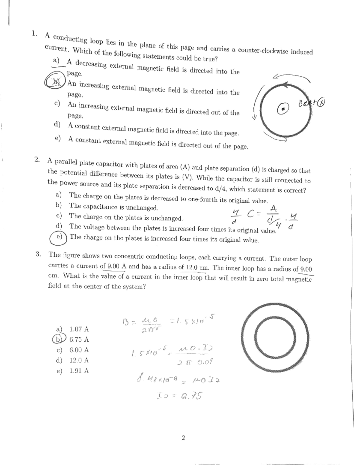 Physics 204 summer exam 1 - 1. current. A conducting loop lies in the ...