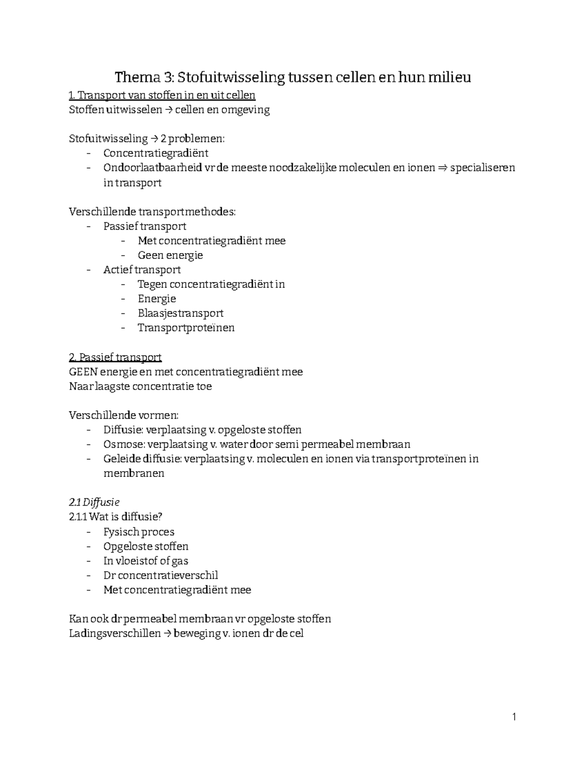 Thema 3 Stofuitwisseling tussen cellen en hun milieu - opgeloste stoen ...