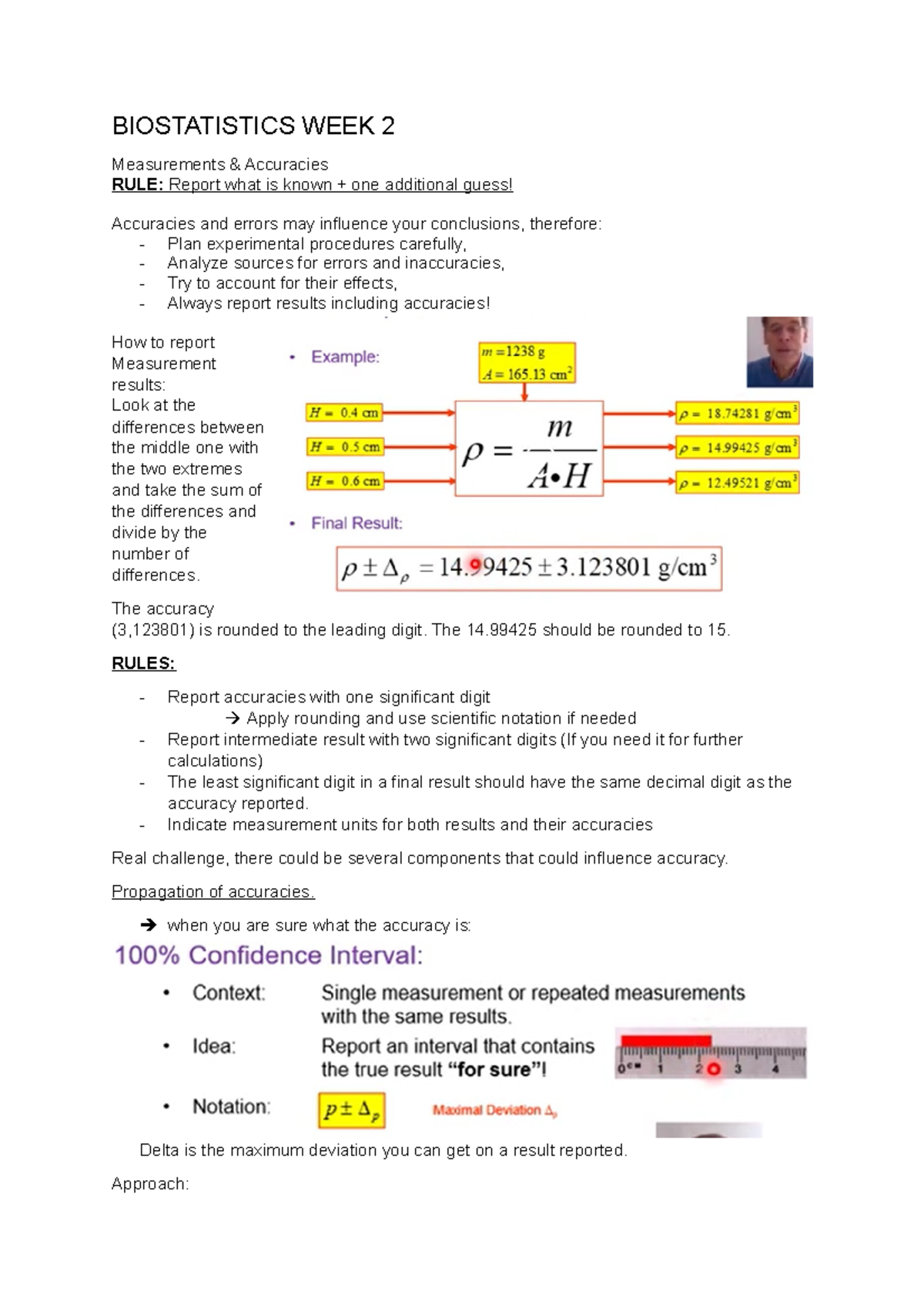 Summary WEEK 2 Biostatistics - BIOSTATISTICS WEEK 2 Measurements & Accuracies RULE: Report what ...