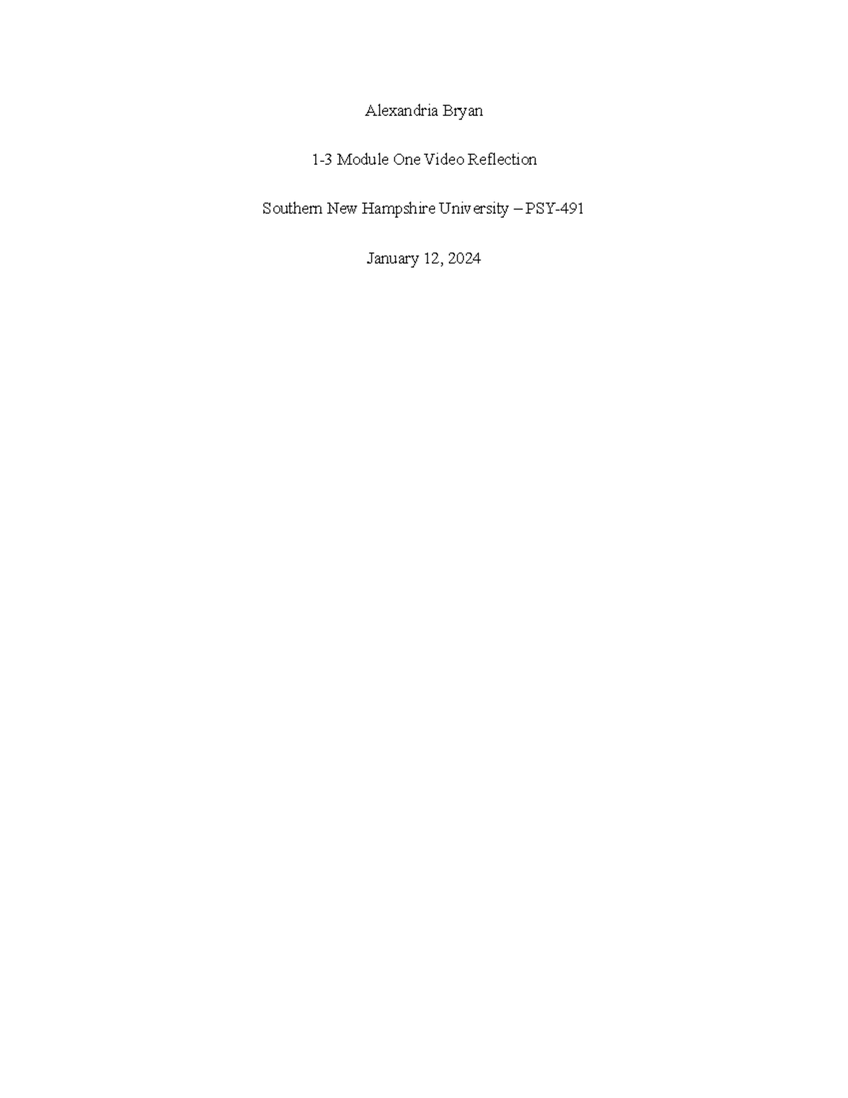 Psy 491 module one video - Alexandria Bryan 1-3 Module One Video ...