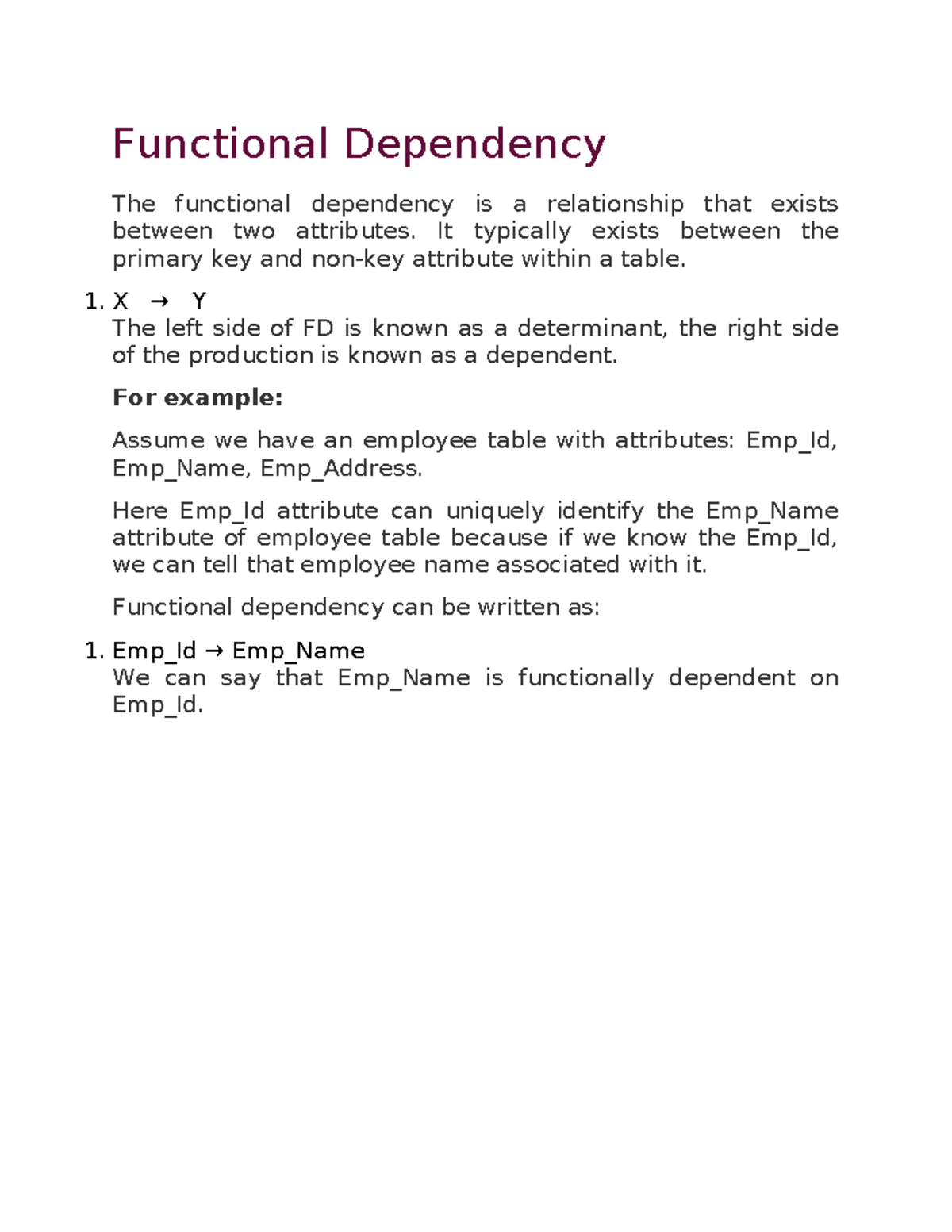 ml quick revision - Functional Dependency The functional dependency is a relationship that ...