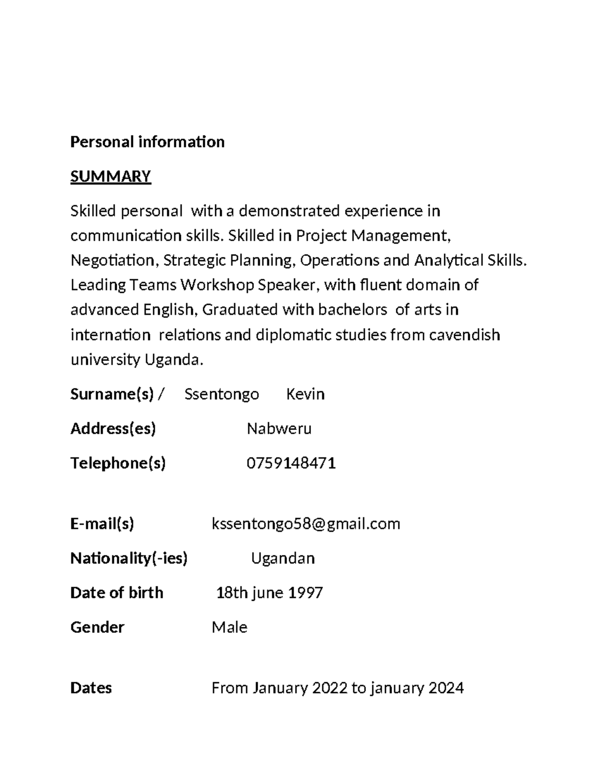 MY CV - Personal information SUMMARY Skilled personal with a ...