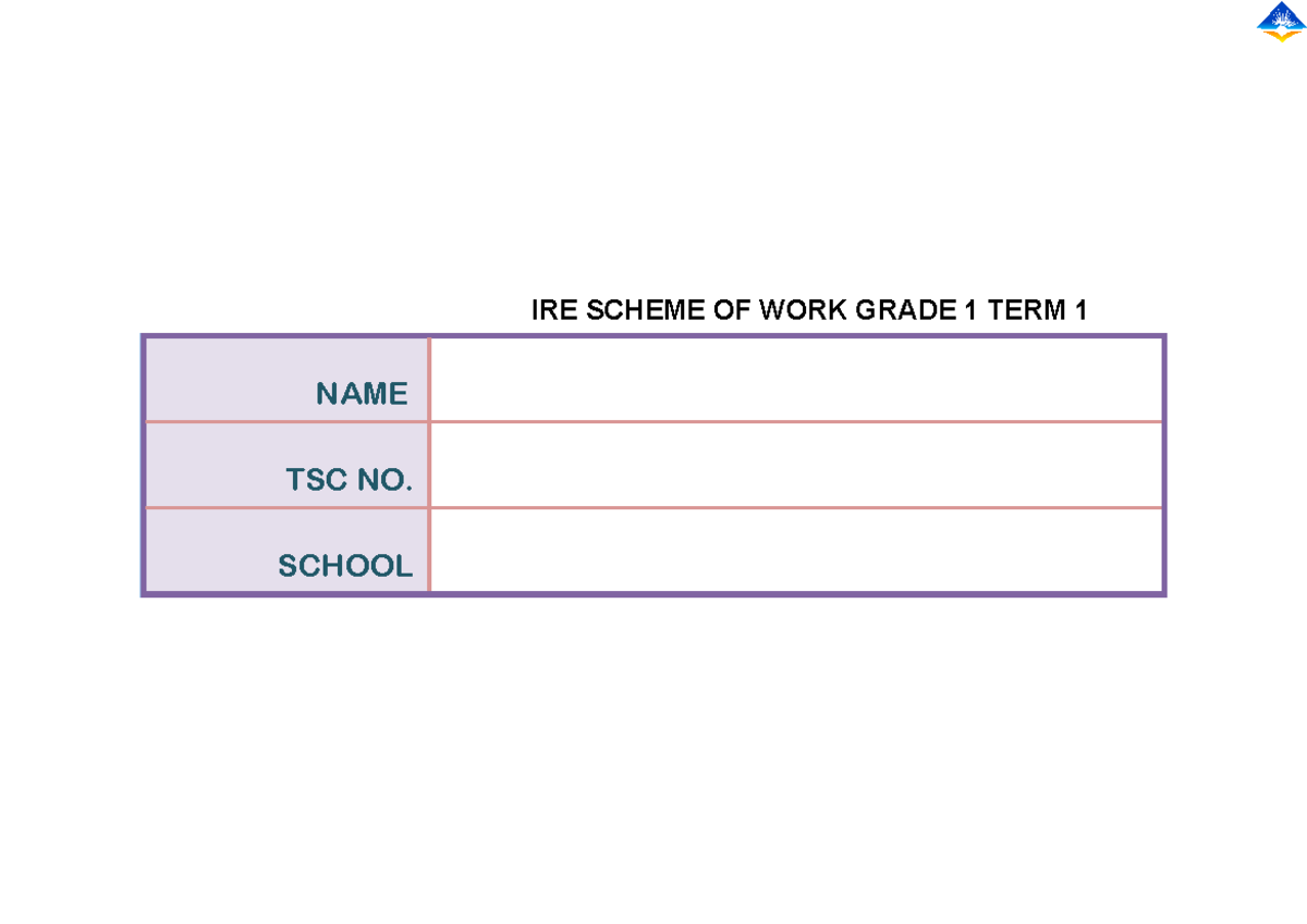 IRE GD 1 TERM 1 - Schemes of Work IRE T1 - SCHOOL TSC NO. NAME SCHOOL ...