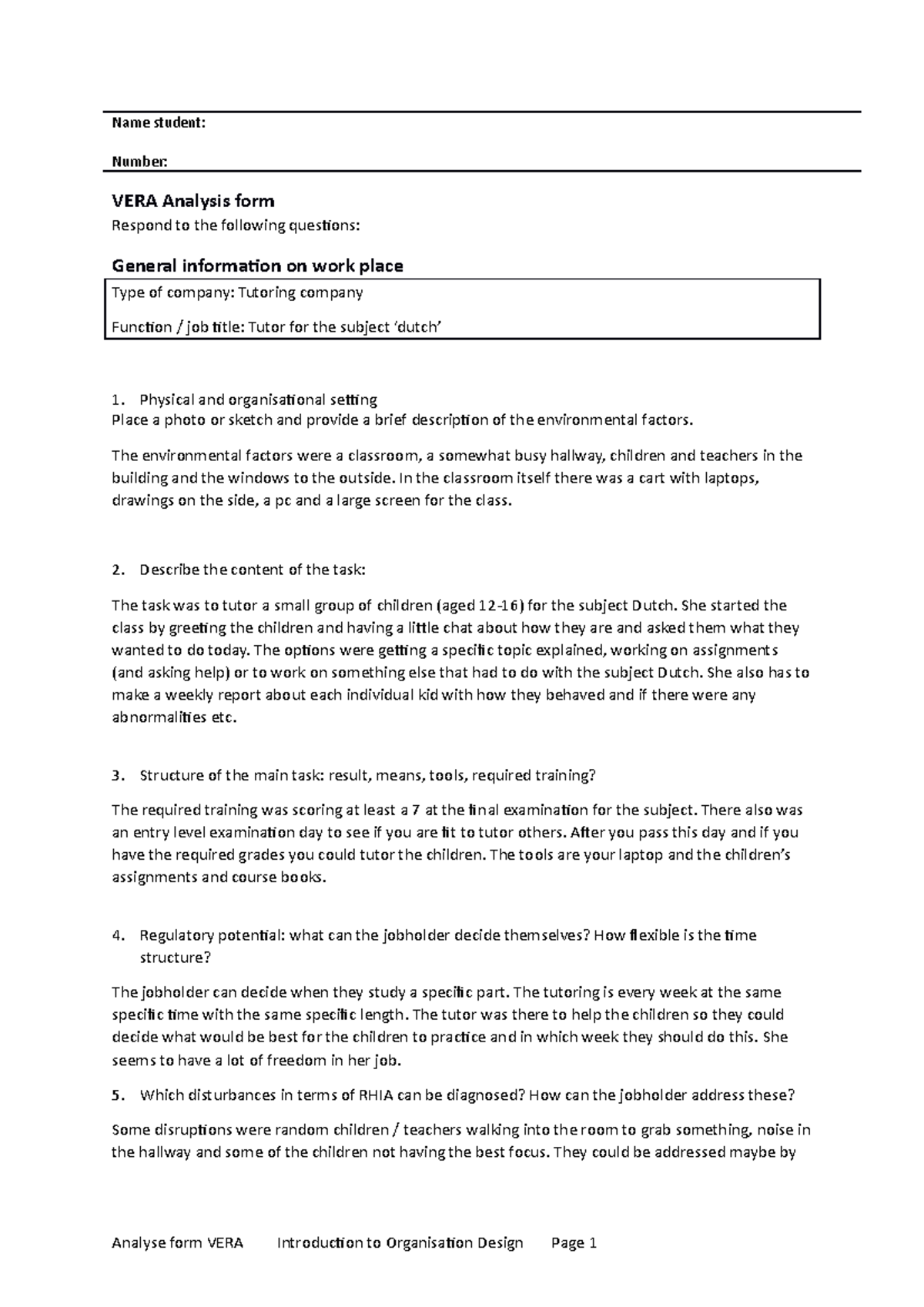 Vera analysis form - Name student: Number: VERA Analysis form Respond ...