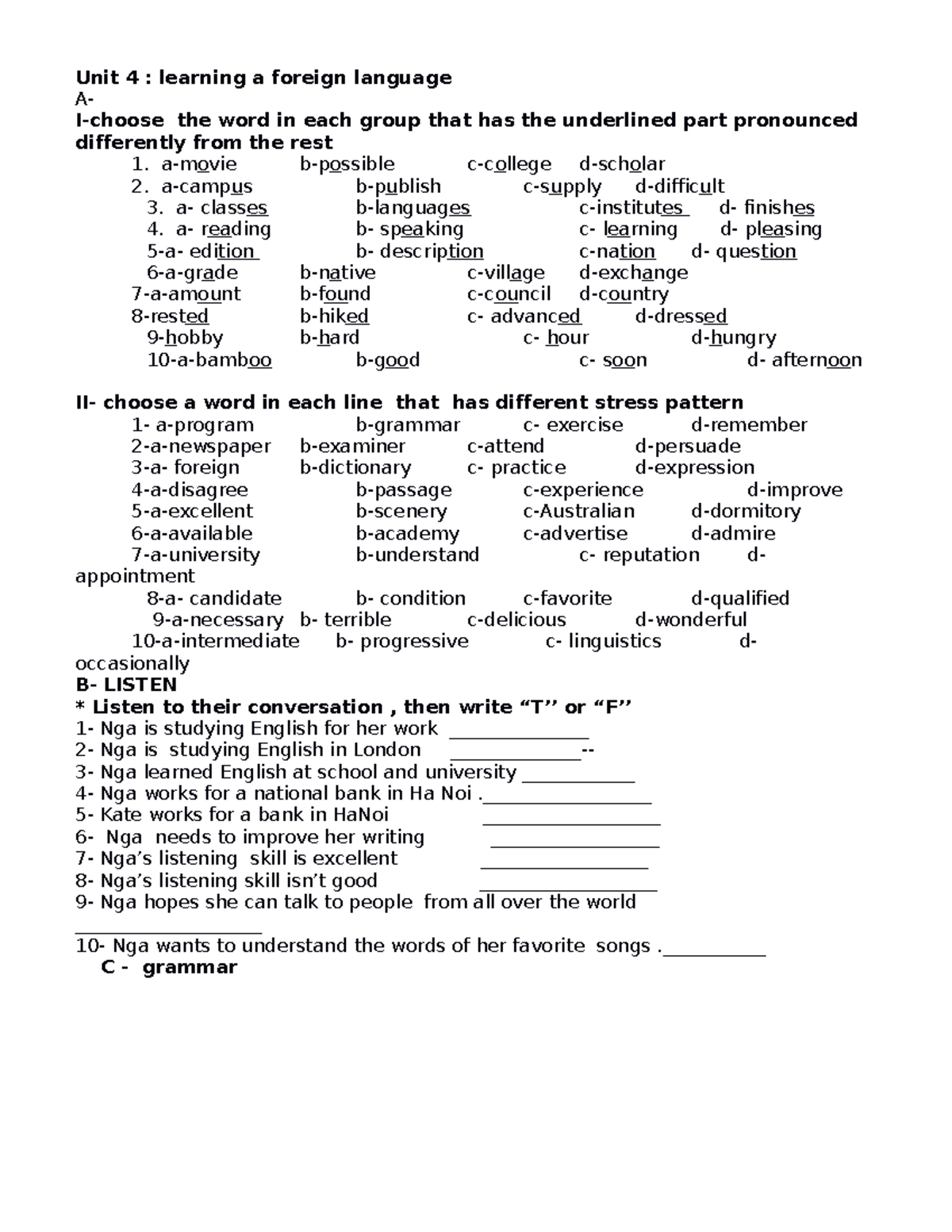 Bai tap a9 u 4 niem - exercise - Unit 4 : learning a foreign language A- I-choose the word in ...