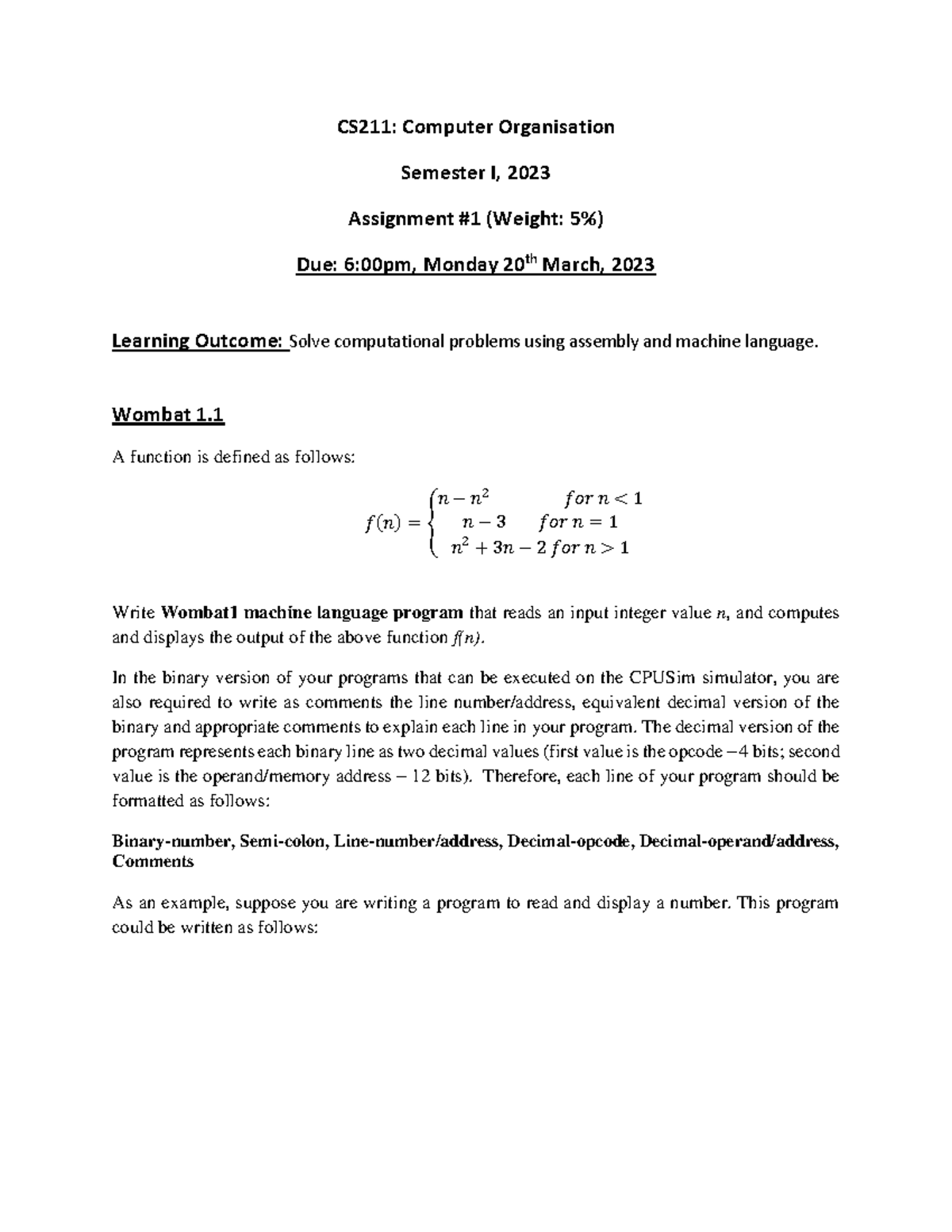 Assignment 1 - CS211: Computer Organisation Semester I, 202 3 Assignment #1 (Weight: 5%) Due: 6 ...