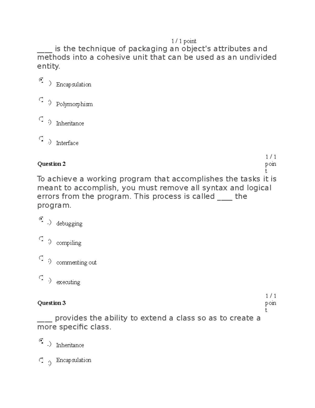 Programming 1 quiz - quiz - 1 / 1 point ____ is the technique of ...