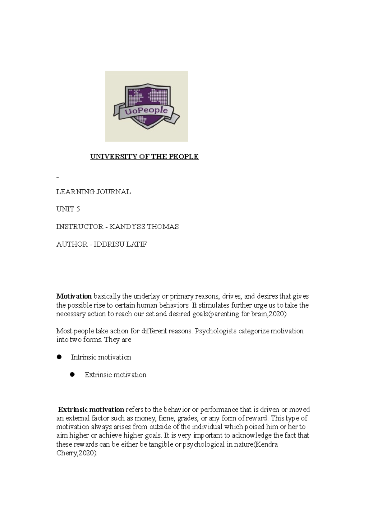 Learning journal unit 5 new - UNIVERSITY OF THE PEOPLE LEARNING JOURNAL ...