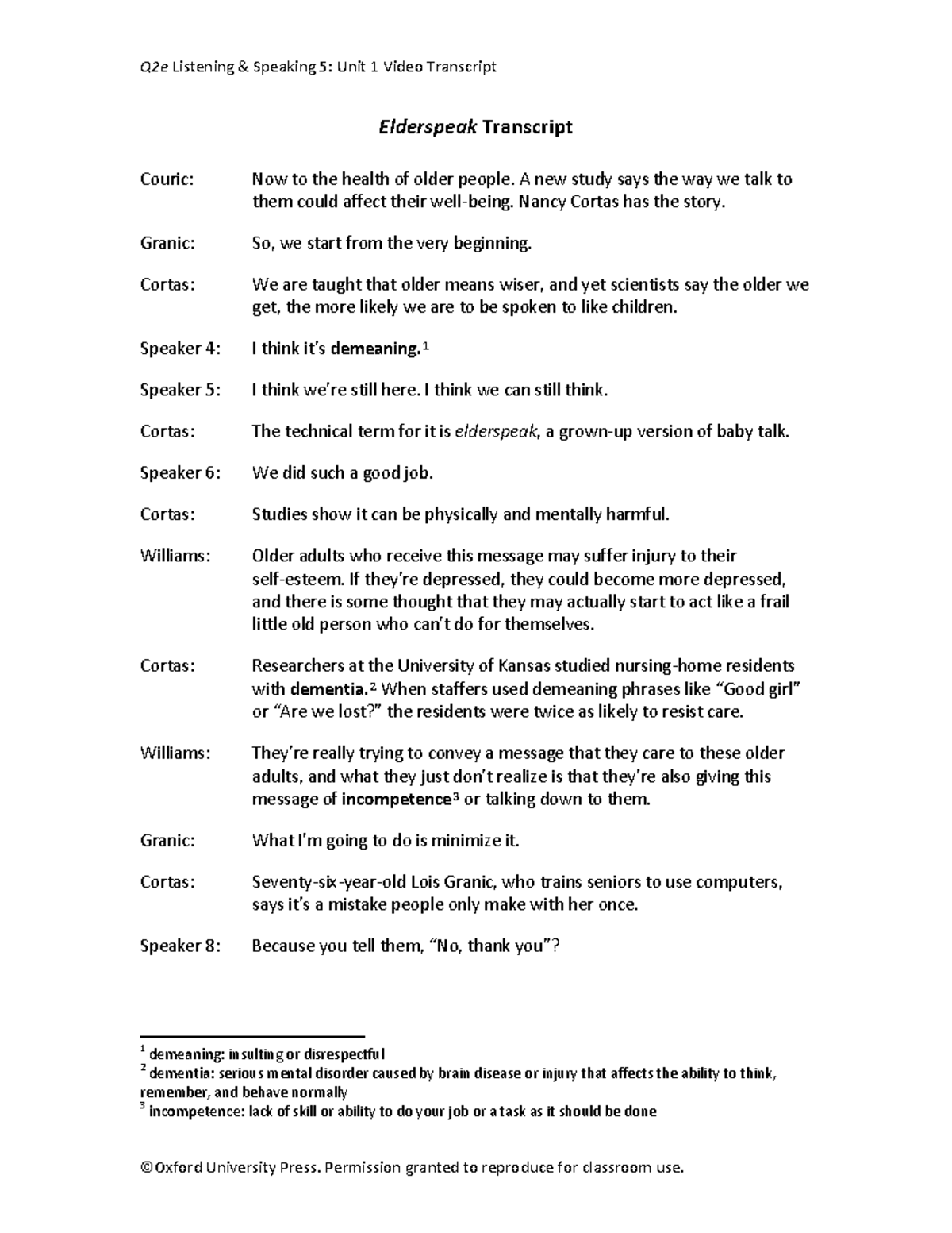 Q2e LS5 U01 Video Transcript - Q2e Listening & Speaking 5: Unit 1 Video Transcript ©Oxford - Studocu